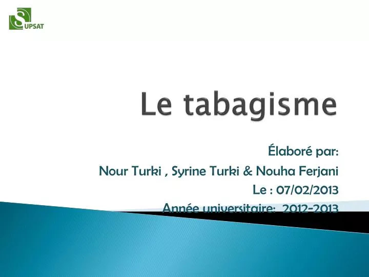 PPT - Le tabagisme PowerPoint Presentation, free download - ID:2155964
