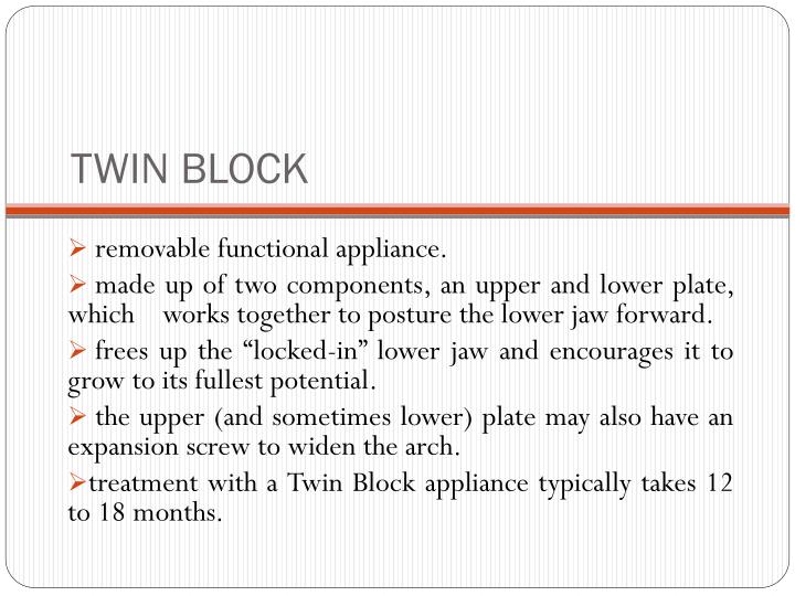 PPT - SEMINAR ORTHODONTICS: TWIN BLOCK & FRANKEL APPLIANCE PowerPoint ...