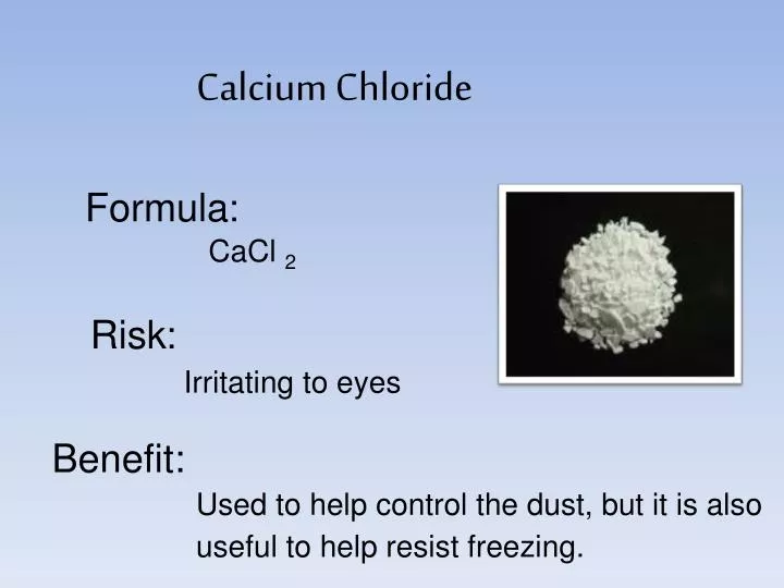 PPT - Calcium Chloride PowerPoint Presentation, free download - ID:2156417