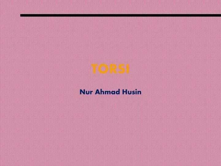 PPT - TORSI PowerPoint Presentation, free download - ID:2156949