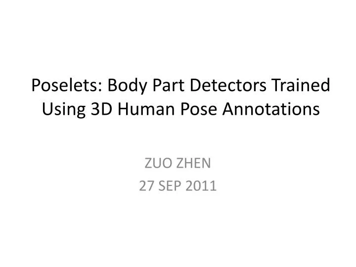PPT - Poselets : Body Part Detectors Trained Using 3D Human Pose Annotations PowerPoint ...