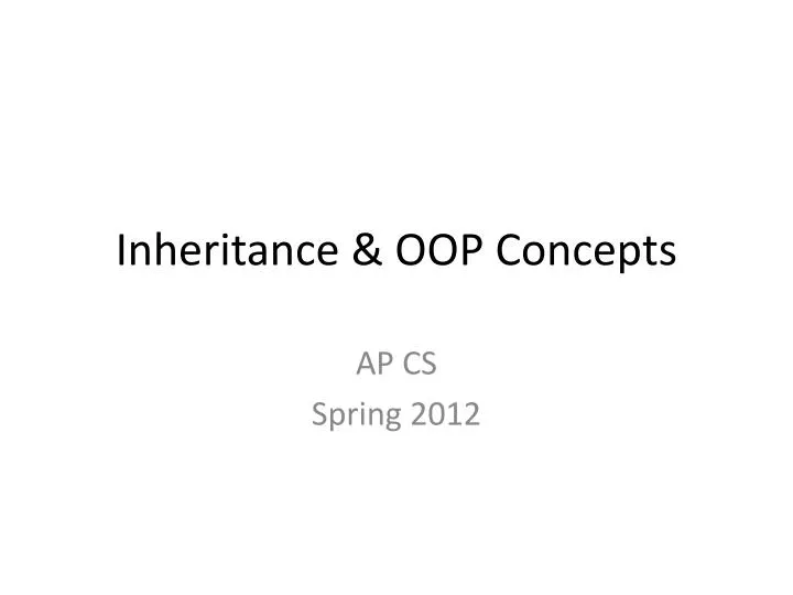 PPT - Inheritance & OOP Concepts PowerPoint Presentation, free download ...