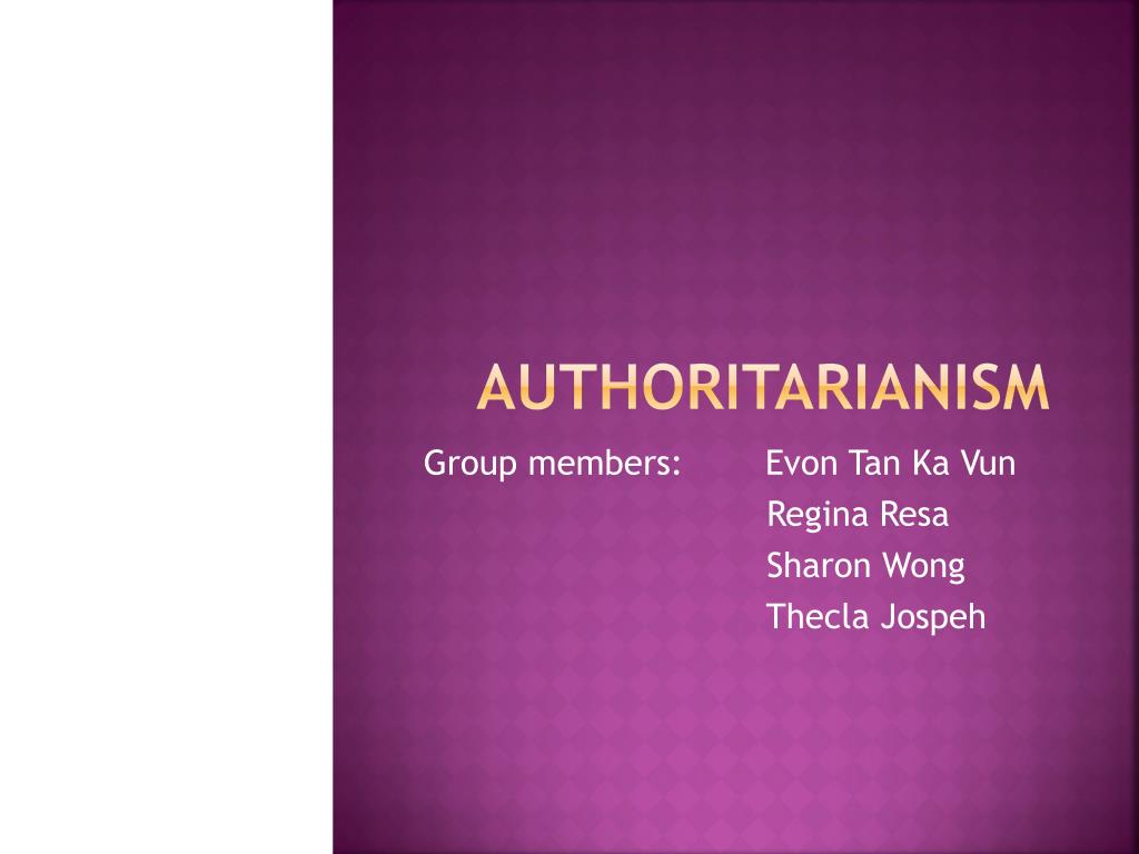 Ppt Authoritarianism Powerpoint Presentation Free Download Id 2157469