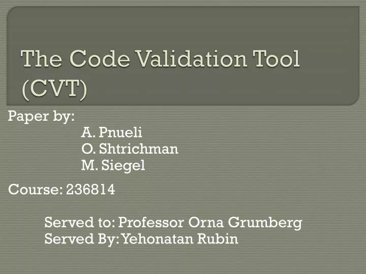 PPT - The Code Validation Tool (CVT) PowerPoint Presentation, free ...