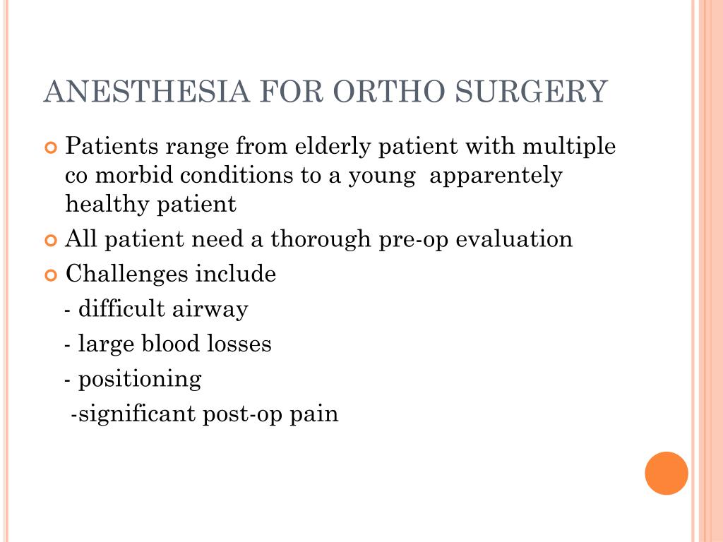 PPT - ANESTHESIA FOR ORTHOPEDIC,ENT AND MAXILLOFACIAL SURGERY ...