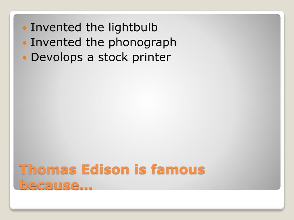 PPT - Who Was Thomas Alva Edison? By: Margaret Frith Illustrated by ...