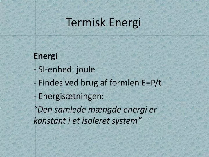 PPT - Termisk Energi PowerPoint Presentation, free download - ID:2158645