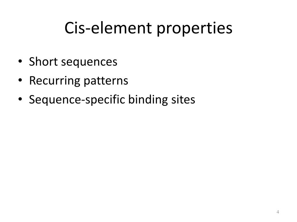 PPT - cis -regulatory element study in transcriptome PowerPoint ... PPT - cis -regulatory element study in transcriptome PowerPoint ...