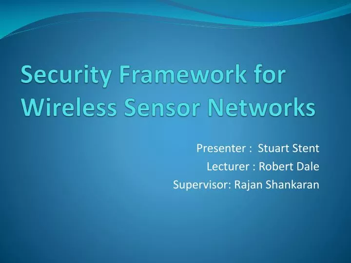 Ppt Security Framework For Wireless Sensor Networks Powerpoint