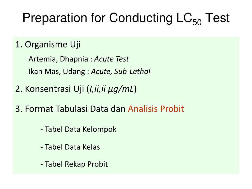 PPT - LC 50 (Lethal Concentration) SEBUAH PENDEKATAN DALAM UJI ...