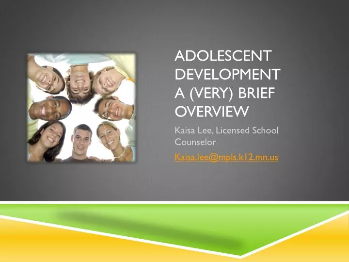 PPT - Adolescent Development A (very) Brief Overview PowerPoint ...