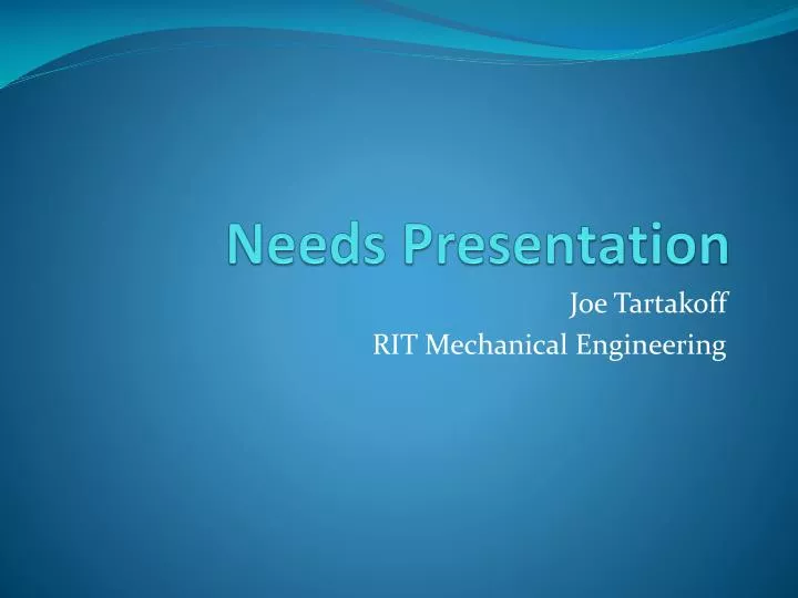 PPT - Needs Presentation PowerPoint Presentation, free download - ID ...