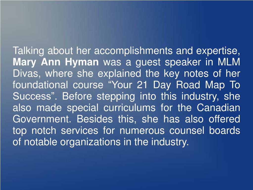 PPT - Mary Ann Hyman Has 22 Years Of Exp. In Network Marketing ...