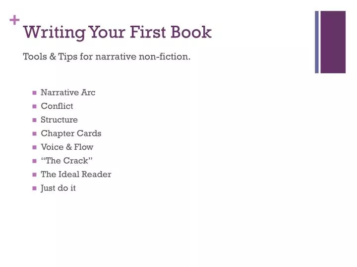 PPT - Writing Your First Book PowerPoint Presentation, free download ...