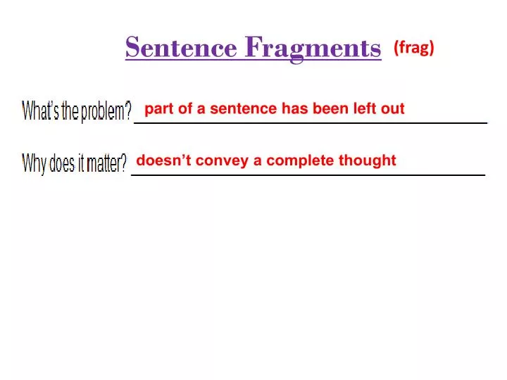 PPT - part of a sentence has been left out PowerPoint Presentation ...
