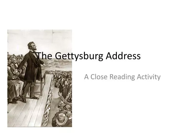 PPT - The Gettysburg Address PowerPoint Presentation, free download ...
