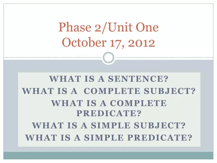 PPT - Phase 2/Unit One October 17, 2012 PowerPoint Presentation, free ...