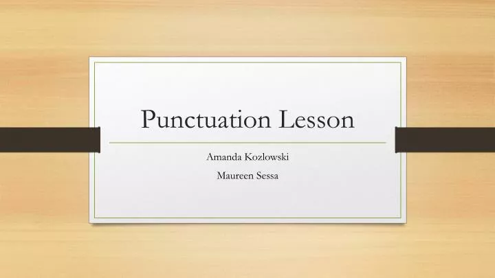 PPT - Punctuation Lesson PowerPoint Presentation, free download - ID ...