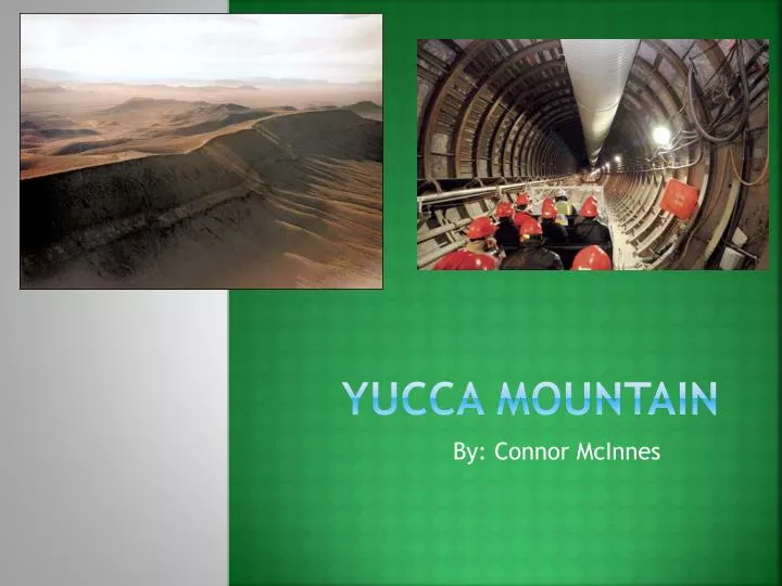 PPT - Yucca Mountain PowerPoint Presentation, free download - ID:2161750
