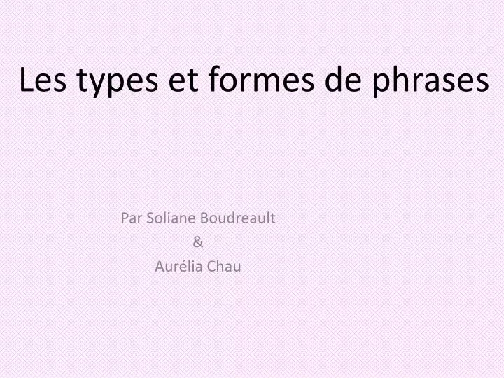 PPT - Les types et formes de phrases PowerPoint Presentation, free ...