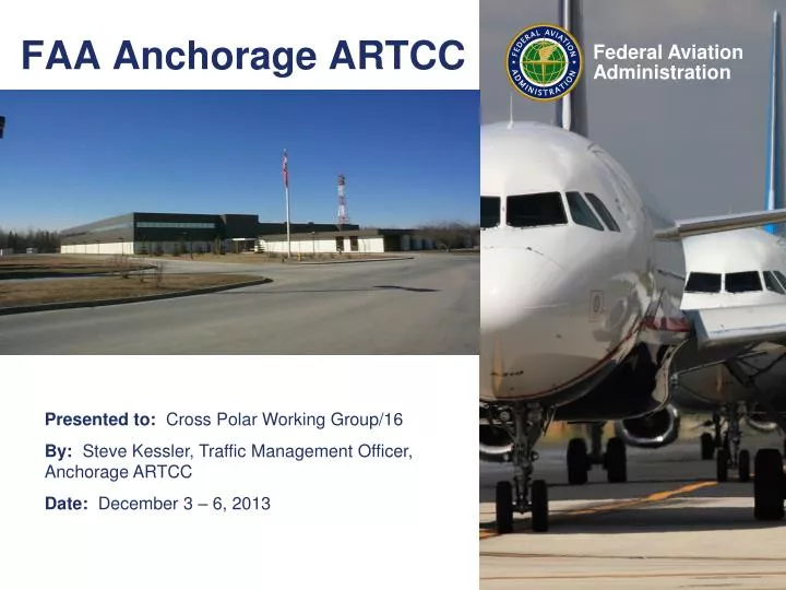 PPT - FAA Anchorage ARTCC PowerPoint Presentation, free download - ID ...
