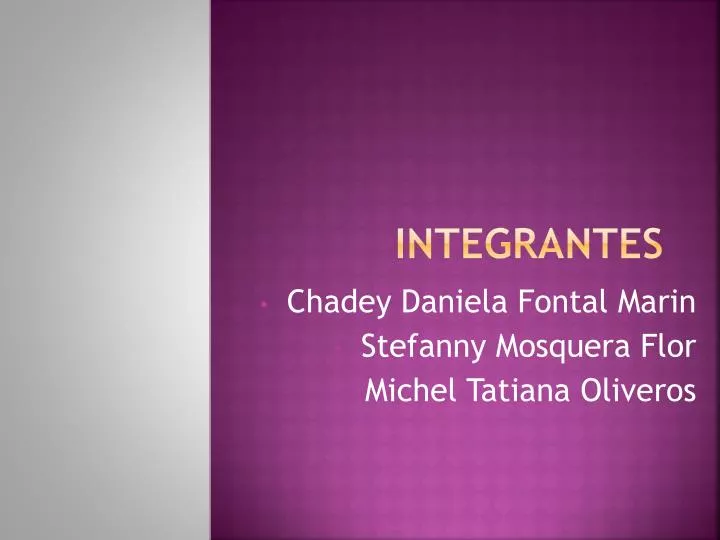 PPT - Integrantes PowerPoint Presentation, free download - ID:2165606