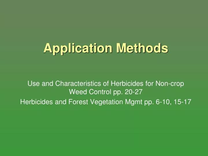 PPT - Application Methods PowerPoint Presentation, free download - ID ...