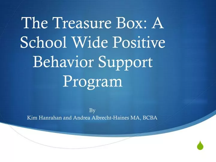 PPT - The Treasure Box: A School Wide Positive Behavior Support Program ...
