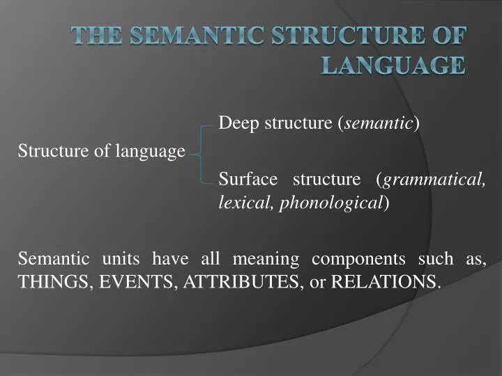 PPT - The Semantic Structure of Language PowerPoint Presentation, free ...