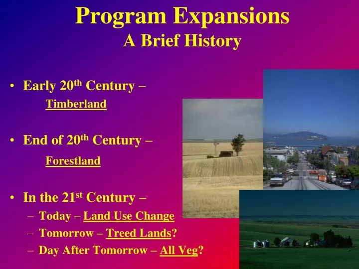 PPT - Program Expansions A Brief History PowerPoint Presentation, free ...