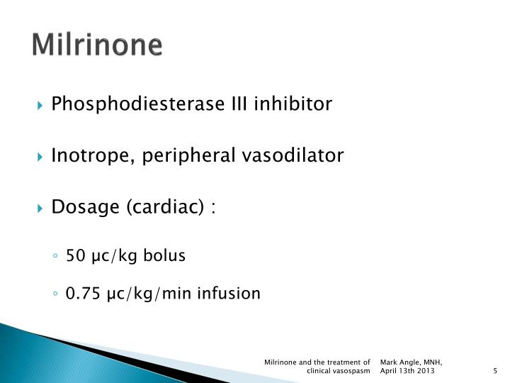 PPT - Milrinone and the treatment of clinical vasospasm : The MNH ...