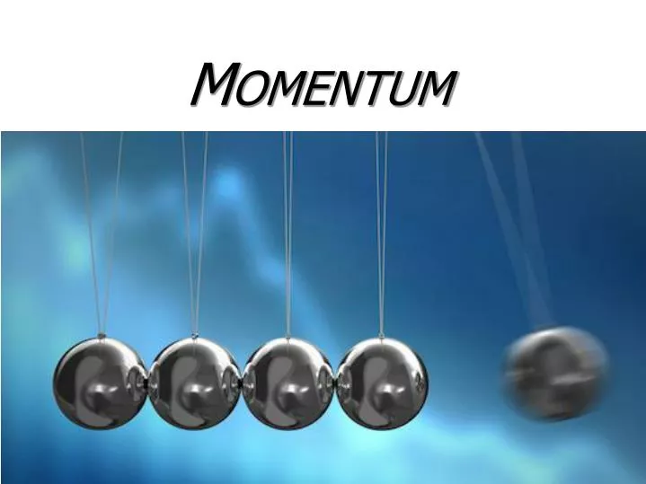 PPT - Momentum PowerPoint Presentation, free download - ID:2167653