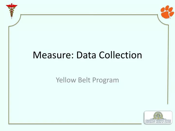 PPT - Measure : Data Collection PowerPoint Presentation, free download ...