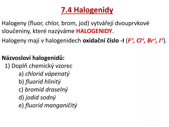 PPT - 7.4 Halogenidy PowerPoint Presentation, free download - ID:2168177
