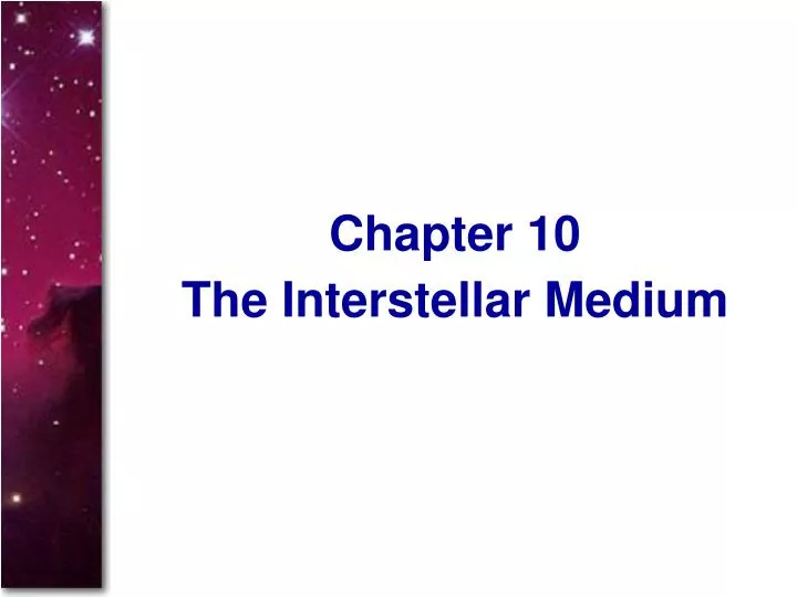 PPT - The Interstellar Medium PowerPoint Presentation, free download ...