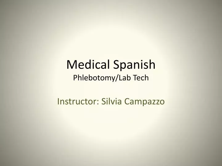 PPT - Medical Spanish Phlebotomy/Lab Tech PowerPoint Presentation, free ...