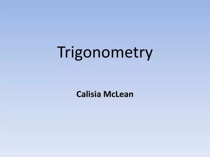 PPT - Trigonometry PowerPoint Presentation, free download - ID:2169050