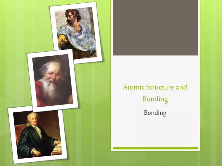 PPT - Atomic Structure and Bonding PowerPoint Presentation, free download - ID:2170069