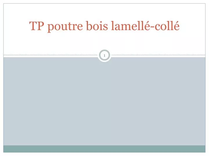 PPT - TP poutre bois lamellé-collé PowerPoint Presentation, free ...