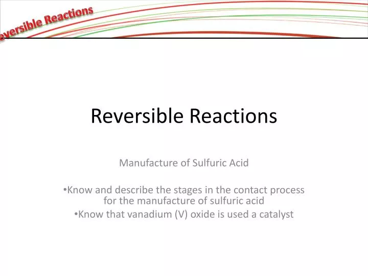 PPT - Reversible Reactions PowerPoint Presentation, free download - ID ...