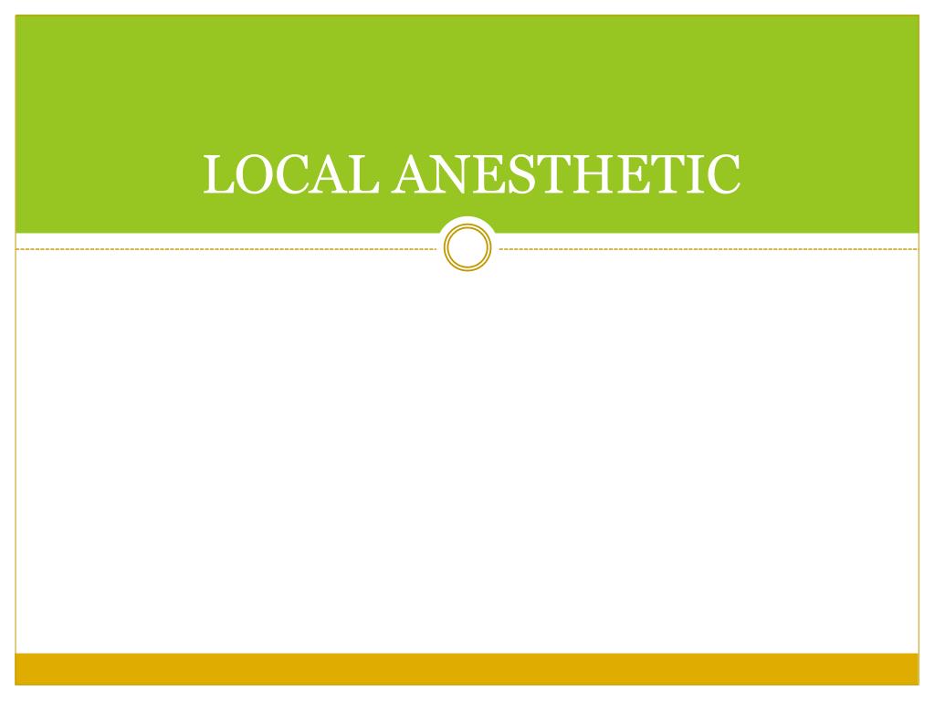 PPT - Local Anesthetic for the Dental Hygienist PowerPoint Presentation ...