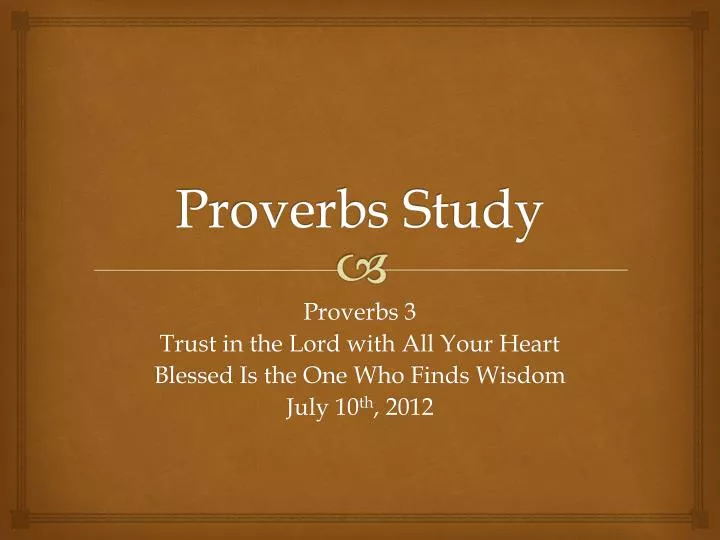 PPT - Proverbs Study PowerPoint Presentation, free download - ID:2171292