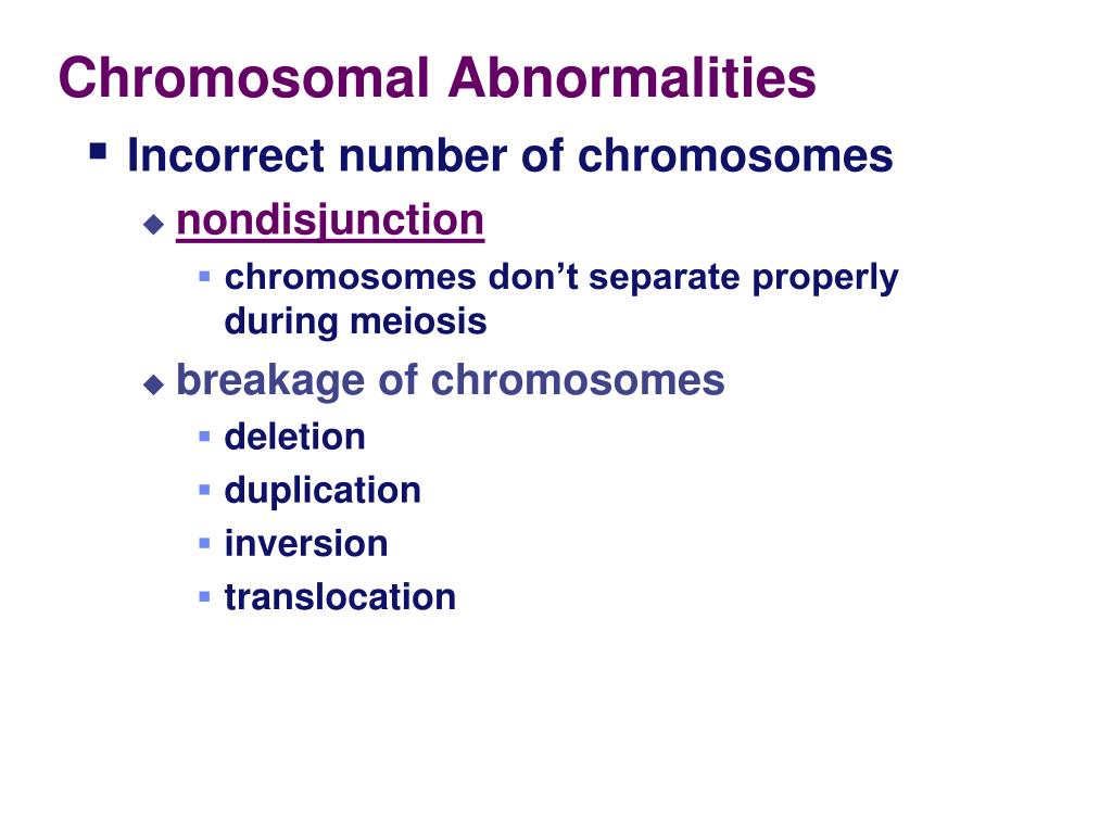 Ppt Chromosomal Abnormalities In Humans Powerpoint Presentation Free
