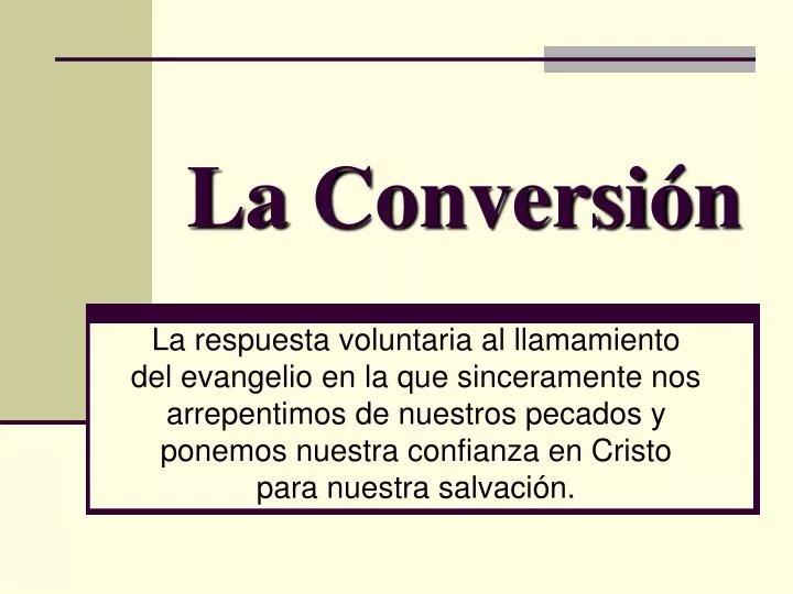 PPT - La Conversión PowerPoint Presentation, free download - ID:2171666