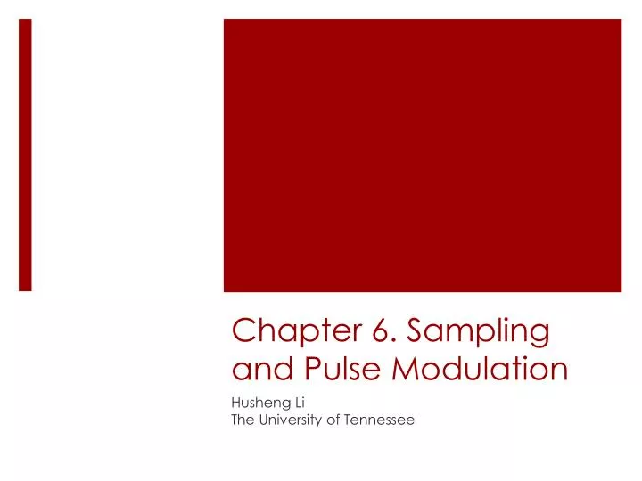 PPT - Chapter 6. Sampling and Pulse Modulation PowerPoint Presentation ...