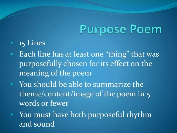 PPT - Purpose Poem PowerPoint Presentation, free download - ID:2171780