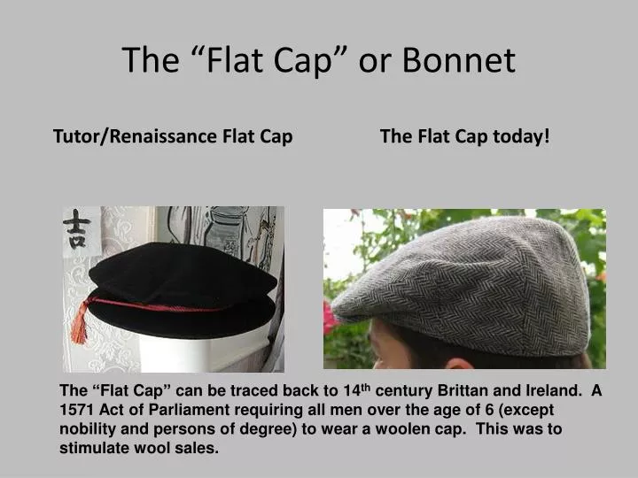 PPT - The “Flat Cap” or Bonnet PowerPoint Presentation, free download ...