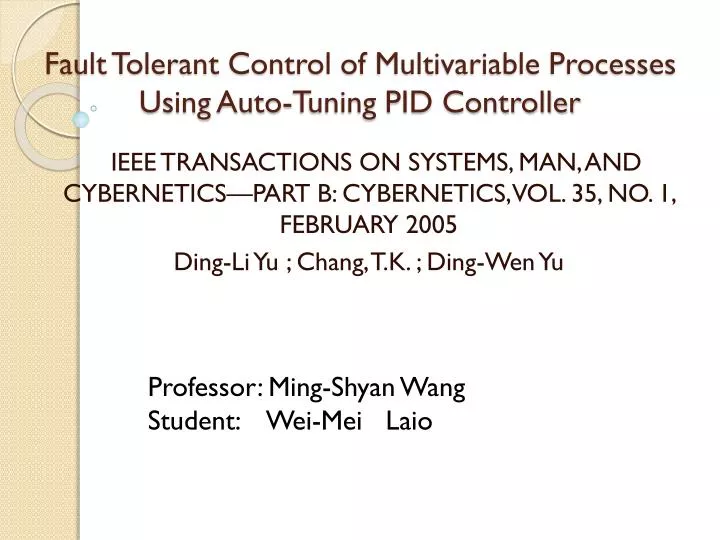 PPT - Fault Tolerant Control of Multivariable Processes Using Auto ...