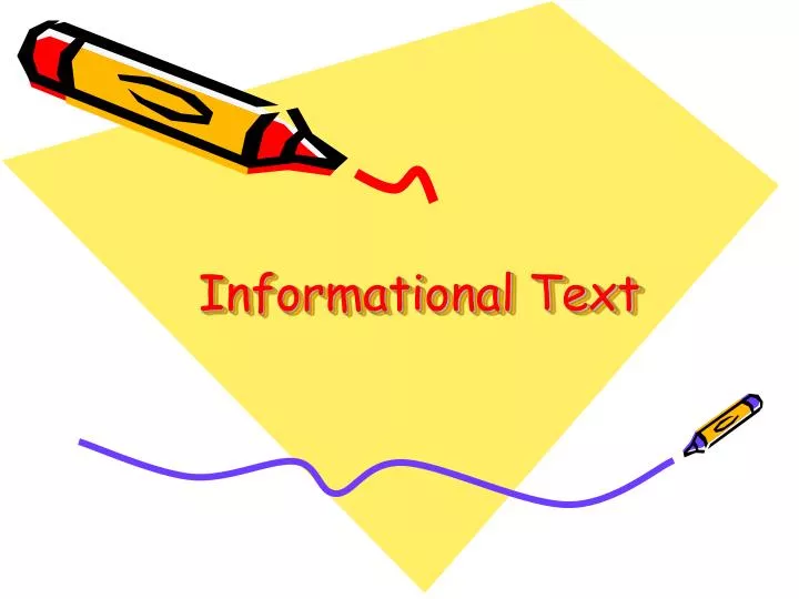 PPT - Informational Text PowerPoint Presentation, free download - ID ...
