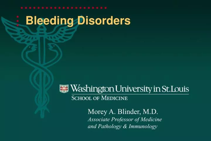 PPT - Bleeding Disorders PowerPoint Presentation, free download - ID:2174164